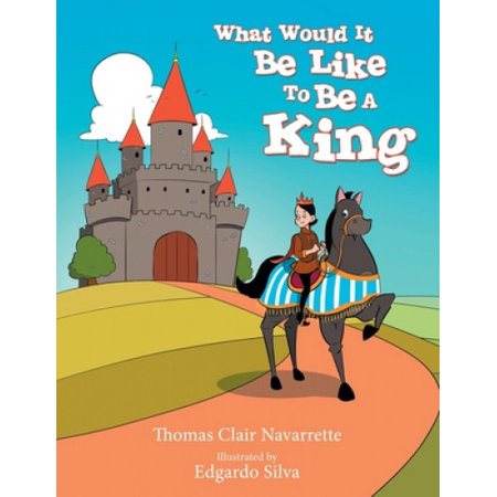 What Would It Be Like to Be a King | Walmart Canada