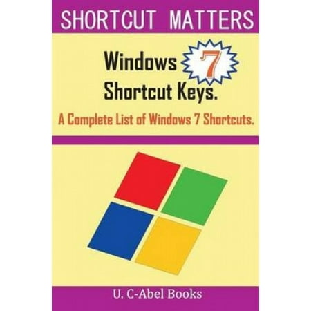 Windows 7 Shortcut Keys: A Complete List of Windows 7 Shortcuts ...