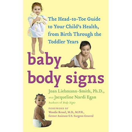 Baby Body Signs: The Head-to-Toe Guide to Your Child's Health, from ...