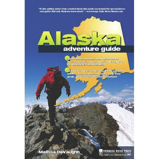 Alaska Adventure Guide (Paperback) - Walmart.com - Walmart.com