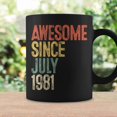 Awesome Since July 1981 Men Woman 40Th Birthday 40 Year Old Coffee Mugs ...