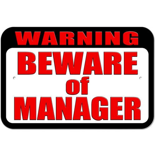 Warning Beware of Manager Sign - Walmart.com