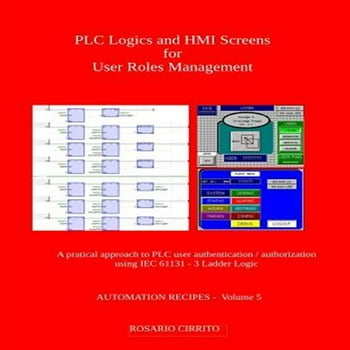 Buy Automation Recipes: PLC Logics and HMI Screens for User Roles ...