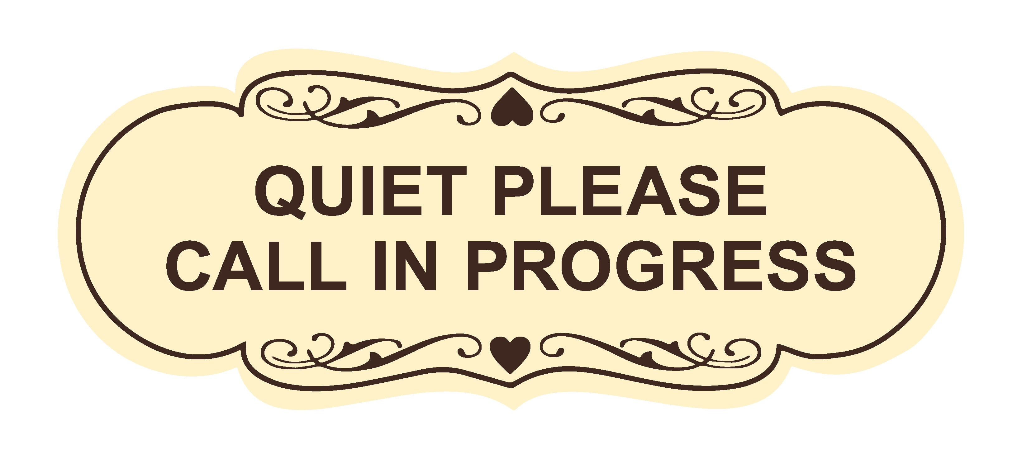 Signs ByLITA Designer Quiet Please Call In Progress Sign (Ivory/Dark ...