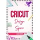 Cricut Design Space : The ultimate practical guide to Design Space with ...