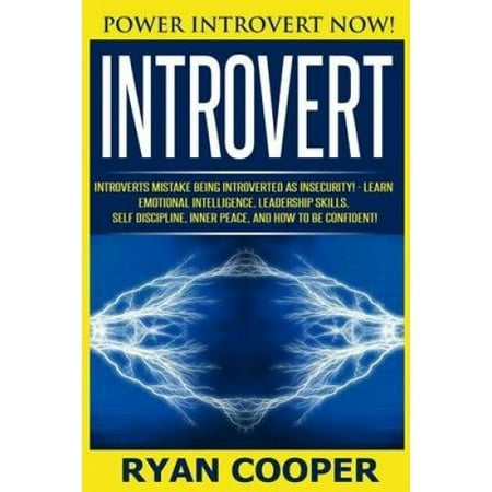 Introvert: Power Introvert NOW! Introverts Mistake Being Introverted As ...