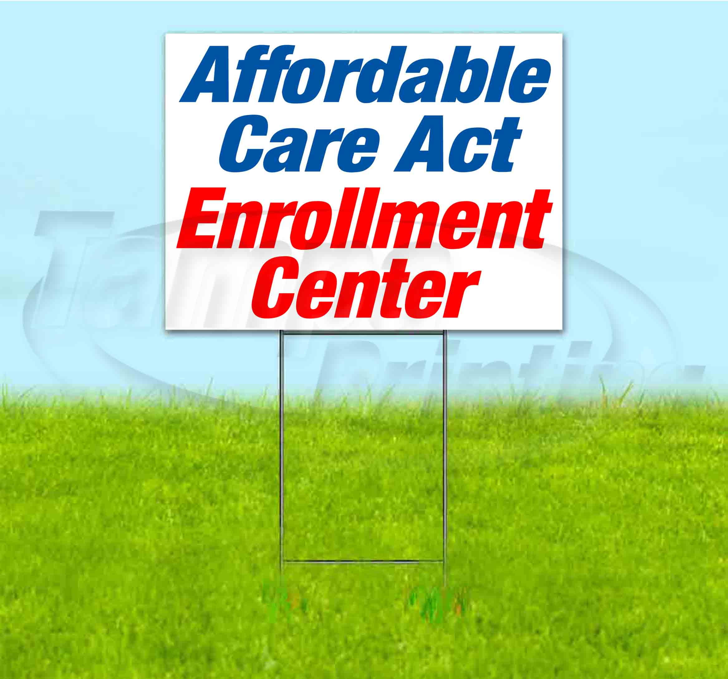 Affordable Care Act Enrollment Center (18" x 24") Yard Sign, Includes ...