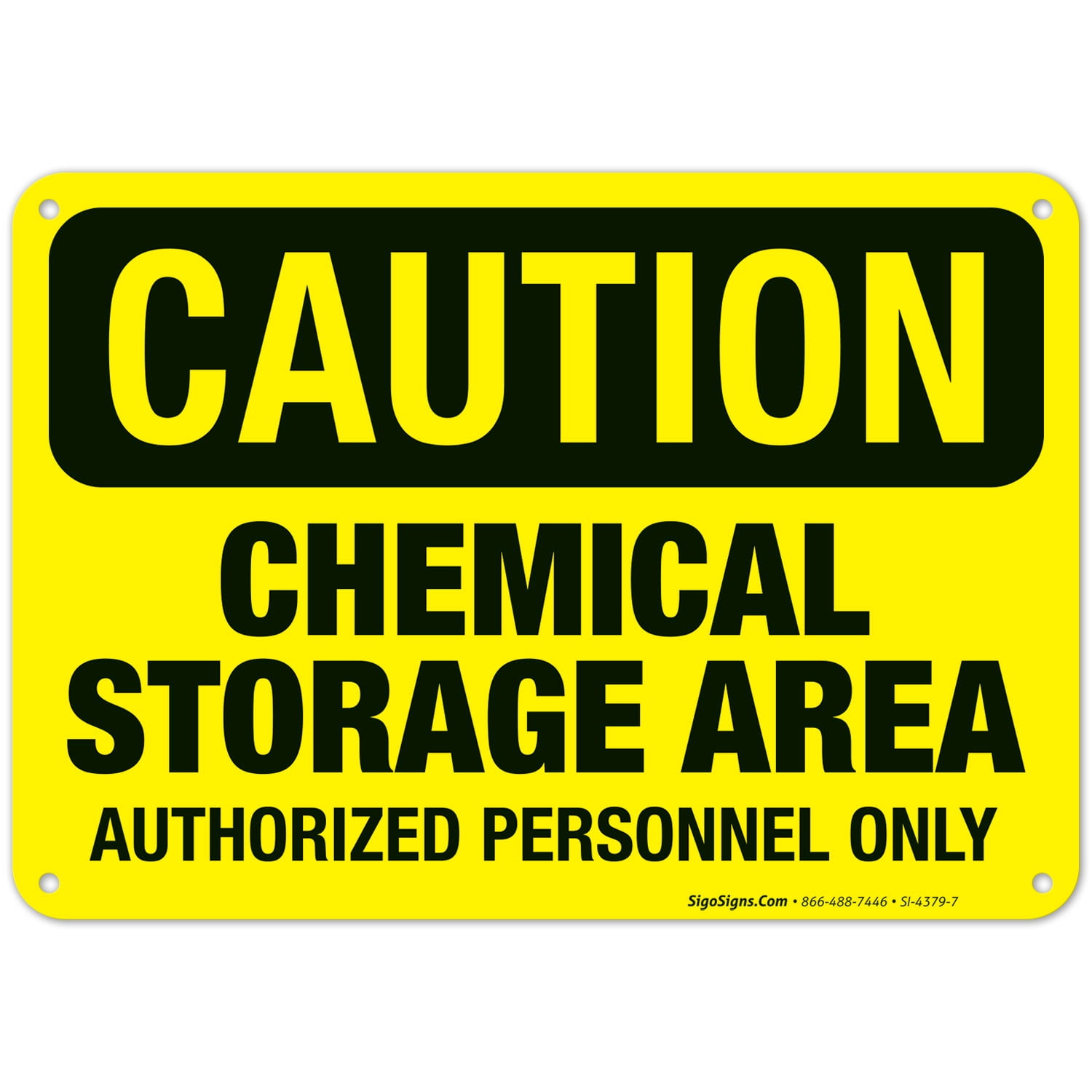 Chemical Storage Area Authorized Personnel Only Sign, OSHA Caution Sign ...