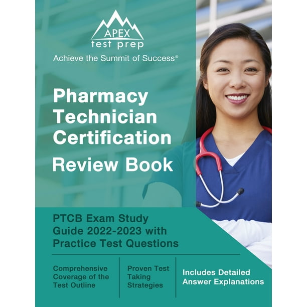 PTCB Exam Study Guide 2022-2023 : Pharmacy Technician Certification ...