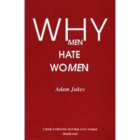 Why Men Hate Women - Walmart.ca