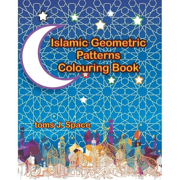 Islamic: Islamic Geometric Patterns Colouring Book : Teens Relaxation ...