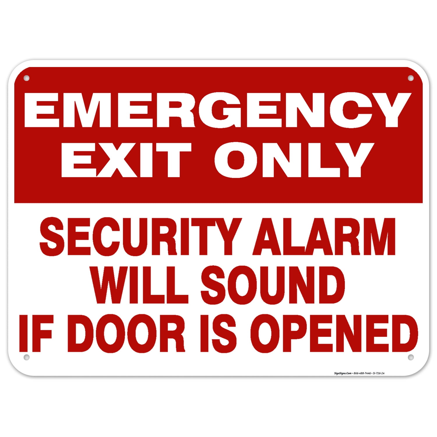 Emergency Exit Only Sign, Security Alarm Will Sound If Door Opened Sign ...