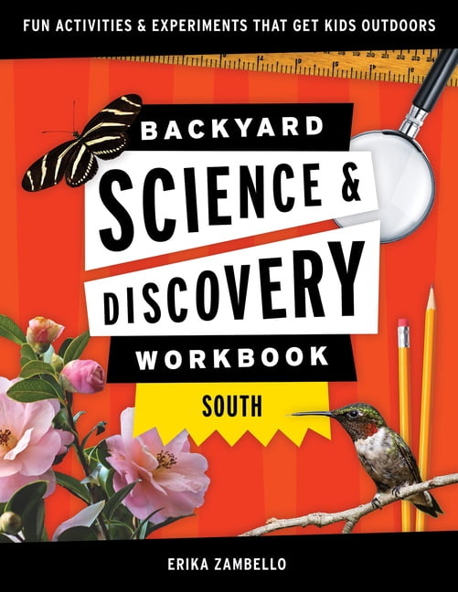 Nature Science Workbooks for Kids: Backyard Science & Discovery ...