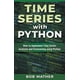 Time Series with Python : How to Implement Time Series Analysis and ...