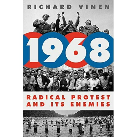 1968: Radical Protest and Its Enemies | Walmart Canada