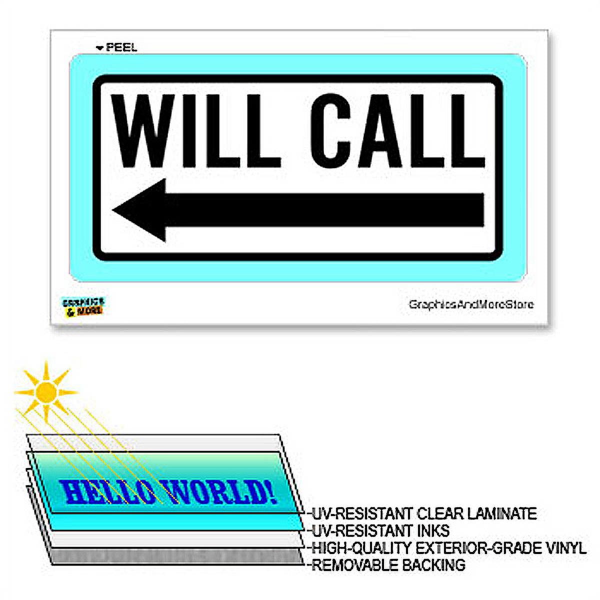 Will Call Left Arrow - 12 in x 6 in - Laminated Sign Window Business ...