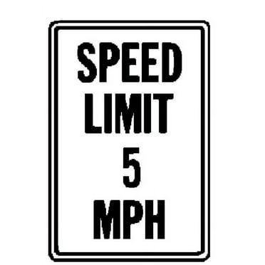 Speed Limit 5 Sign - Walmart.com