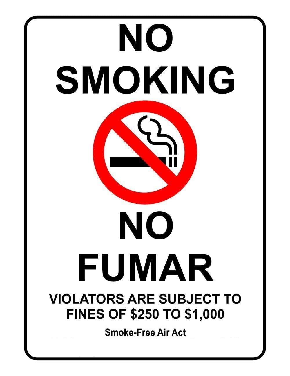 NO SMOKING VIOLATORS ARE SUBJECT TO FINES OF $250-$1000 Smoke free Air ...