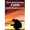 Ever Increasing Faith (Paperback) - Walmart.com