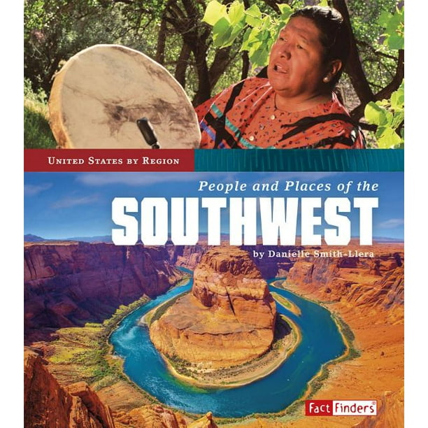 United States by Region: People and Places of the Southwest (Paperback ...