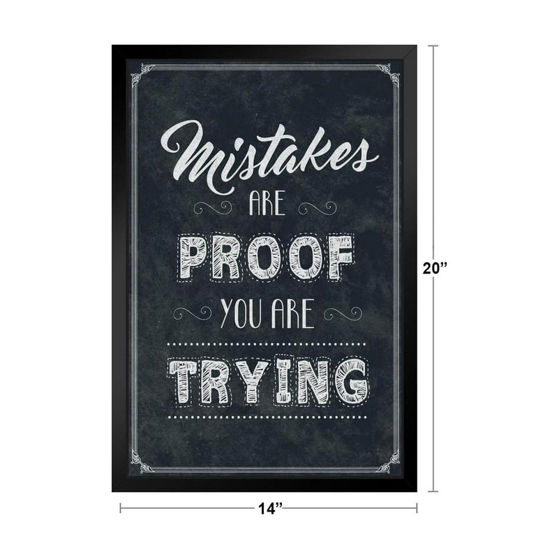 Mistakes Are Proof That You Are Trying Poster