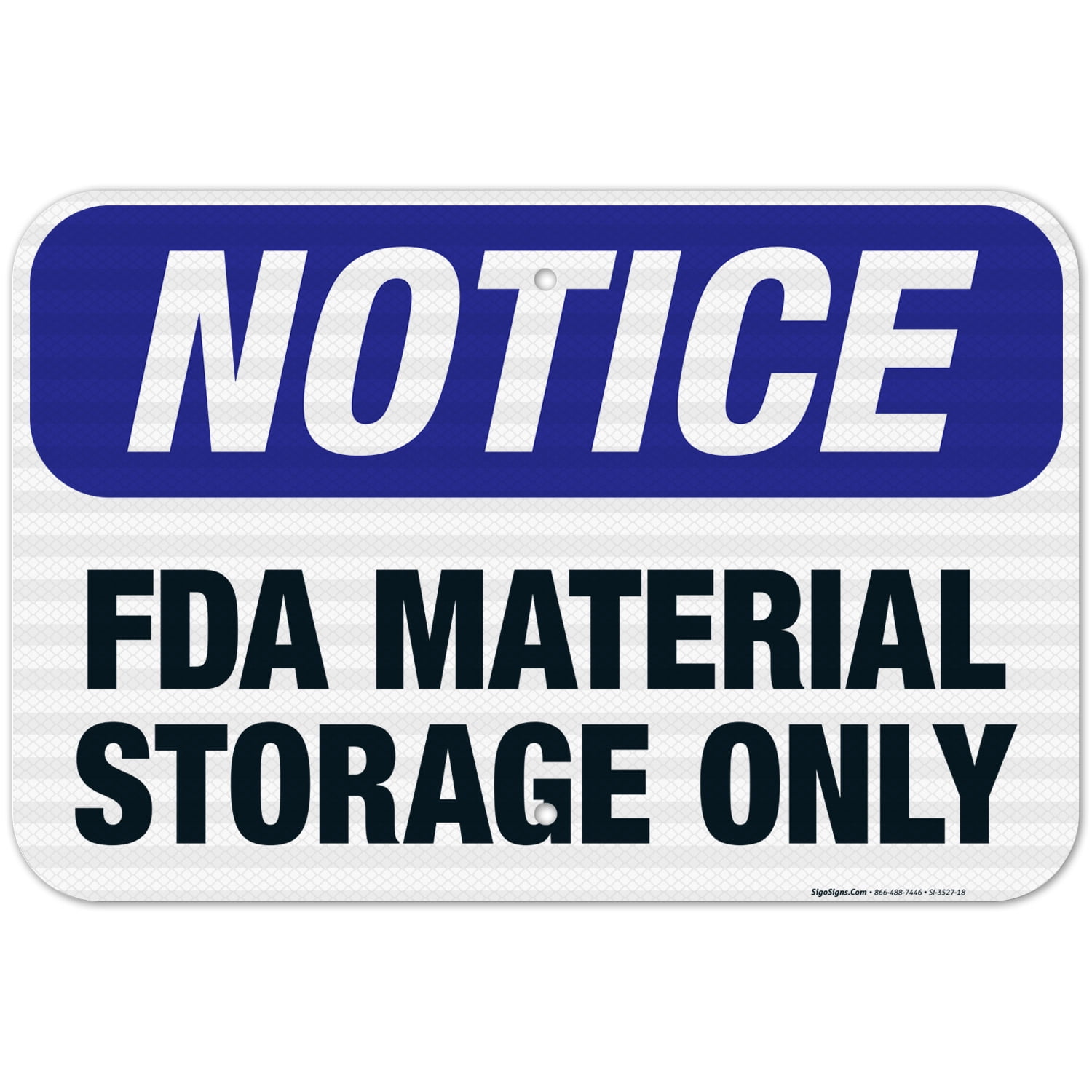 FDA Material Storage Only Sign, OSHA Notice Biohazard Sign, 12x18 ...