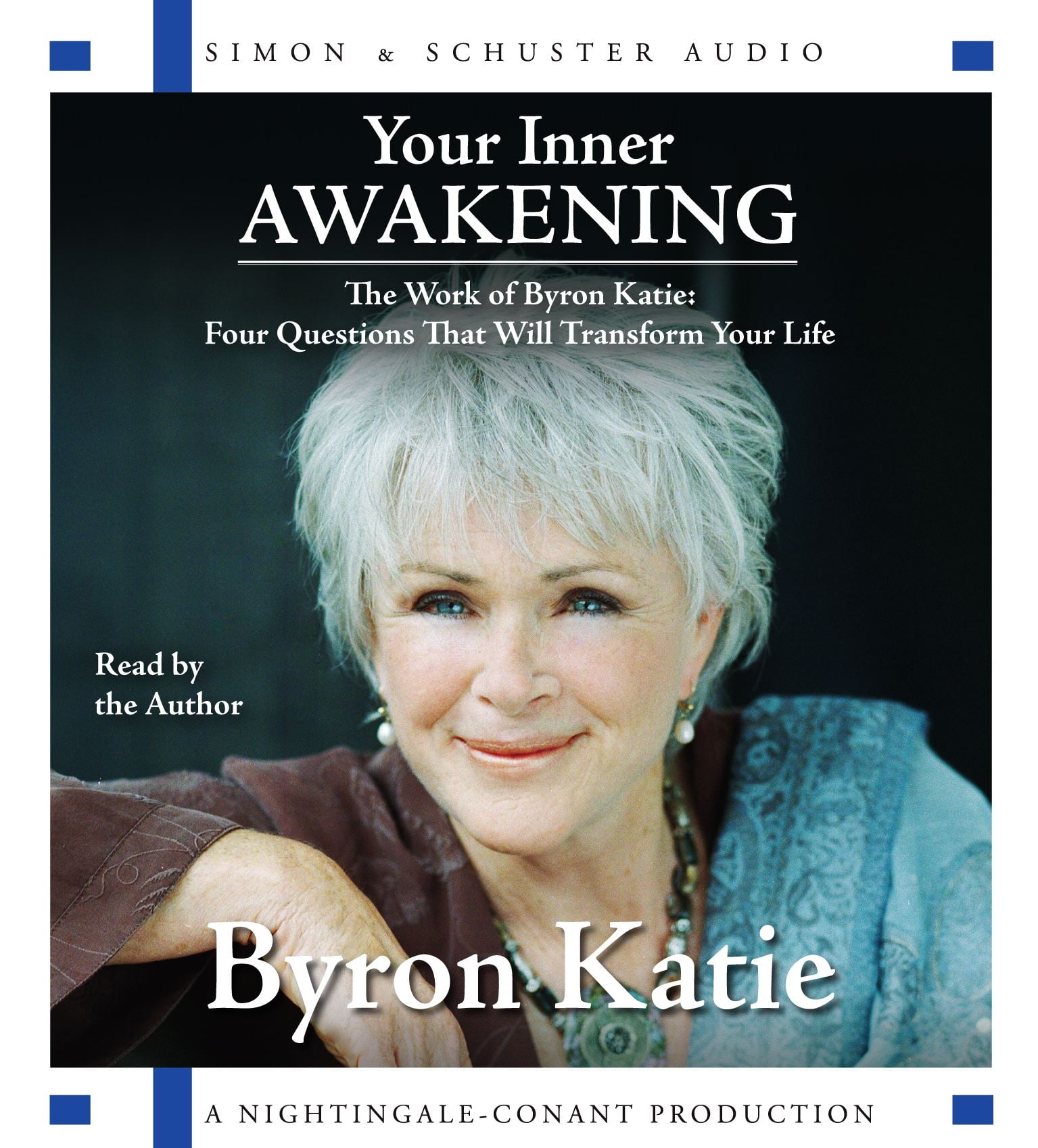 Your Inner Awakening : The Work of Byron Katie: Four Questions That ...