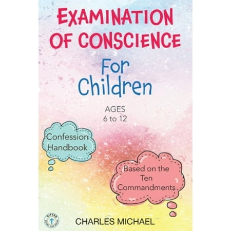 Examination of Conscience: For Children (Ages 6 to 12) | Walmart Canada