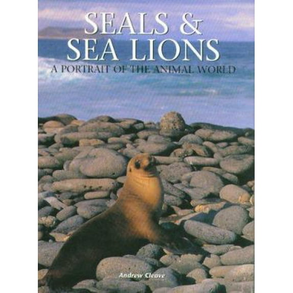 Pre-Owned Seals & Sea Lions: A Portrait of the Animal World (Hardcover ...