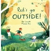 Let's Go Outside!, (Hardcover) - Walmart.com