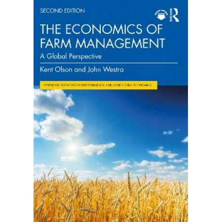 The Economics of Farm Management: A Global Perspective (Routledge ...