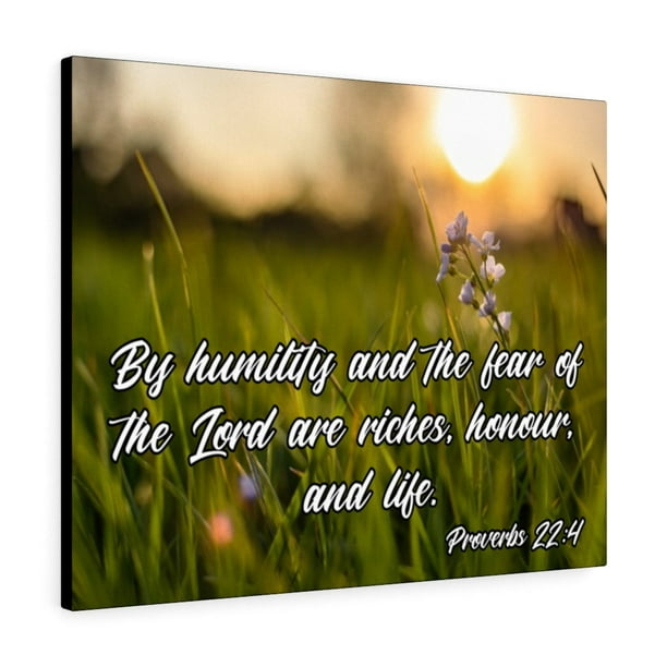 Scripture Walls Humility and Fear Proverbs 22:4 Bible Verse Canvas ...