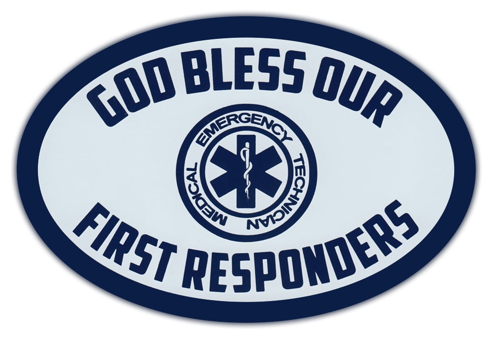 Oval Car Magnet - God Bless Our First Responders - EMTs - Magnetic ...