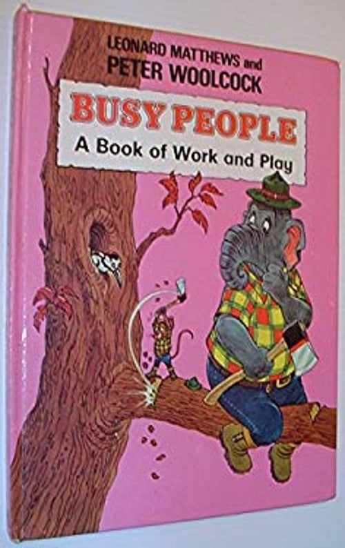 Pre-Owned Busy People : A Book of Work and Play (Hardcover ...