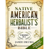 Jamie Okuma, Native American Herbalist's Bible, 9 Books in 1 - Walmart.com