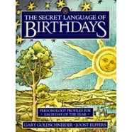 The Secret Language of Birthdays : Your Complete Personology Guide for ...