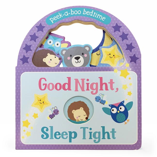 Goodnight, Sleep Tight : Peek-A-Boo Bedtime (Board book) - Walmart.com