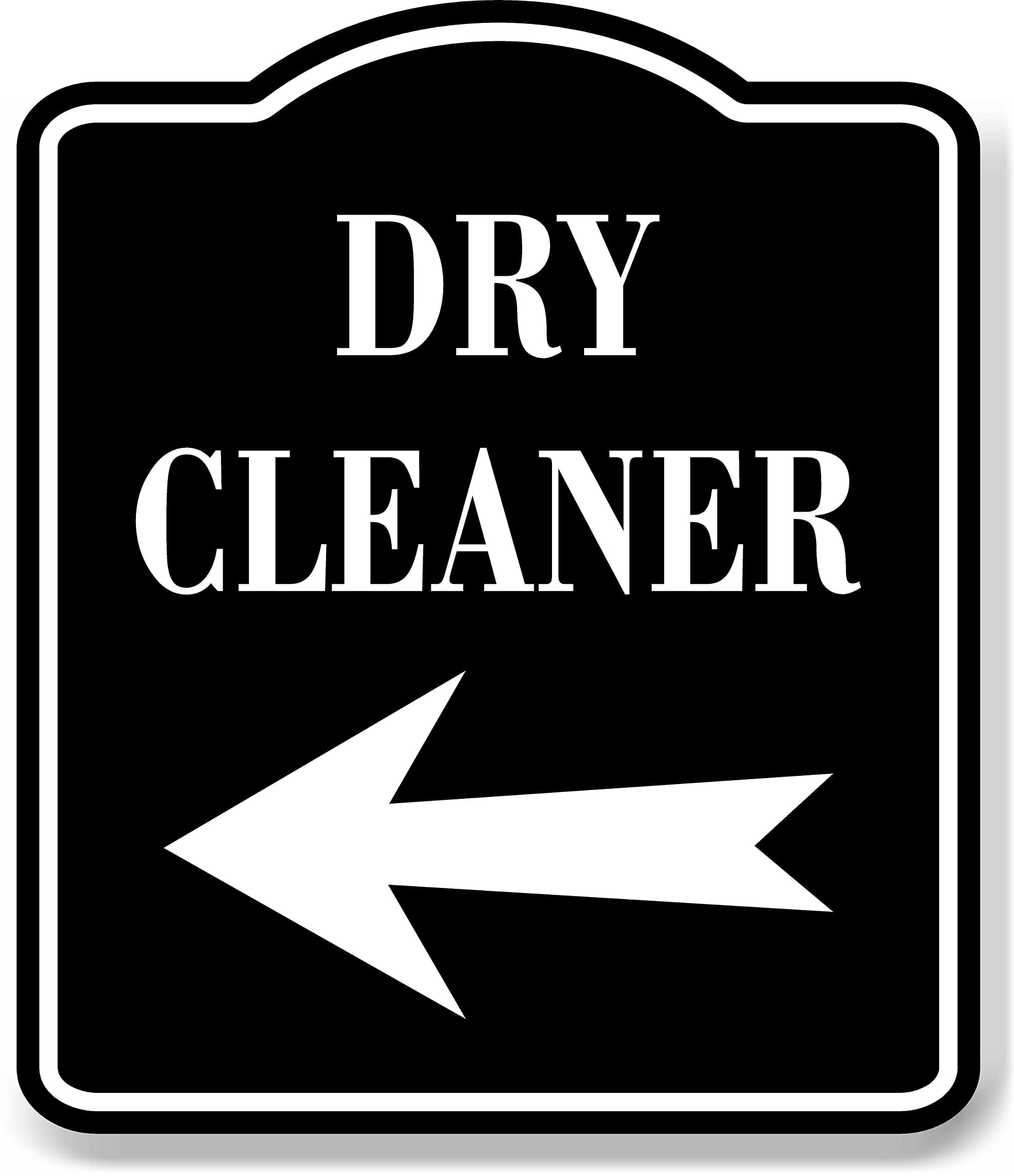 Dry Cleaner Left Arrow BLACK Aluminum Composite Sign - Walmart.com