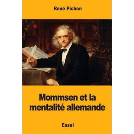 Mommsen Et La Mentalite Allemande [French] | Walmart Canada