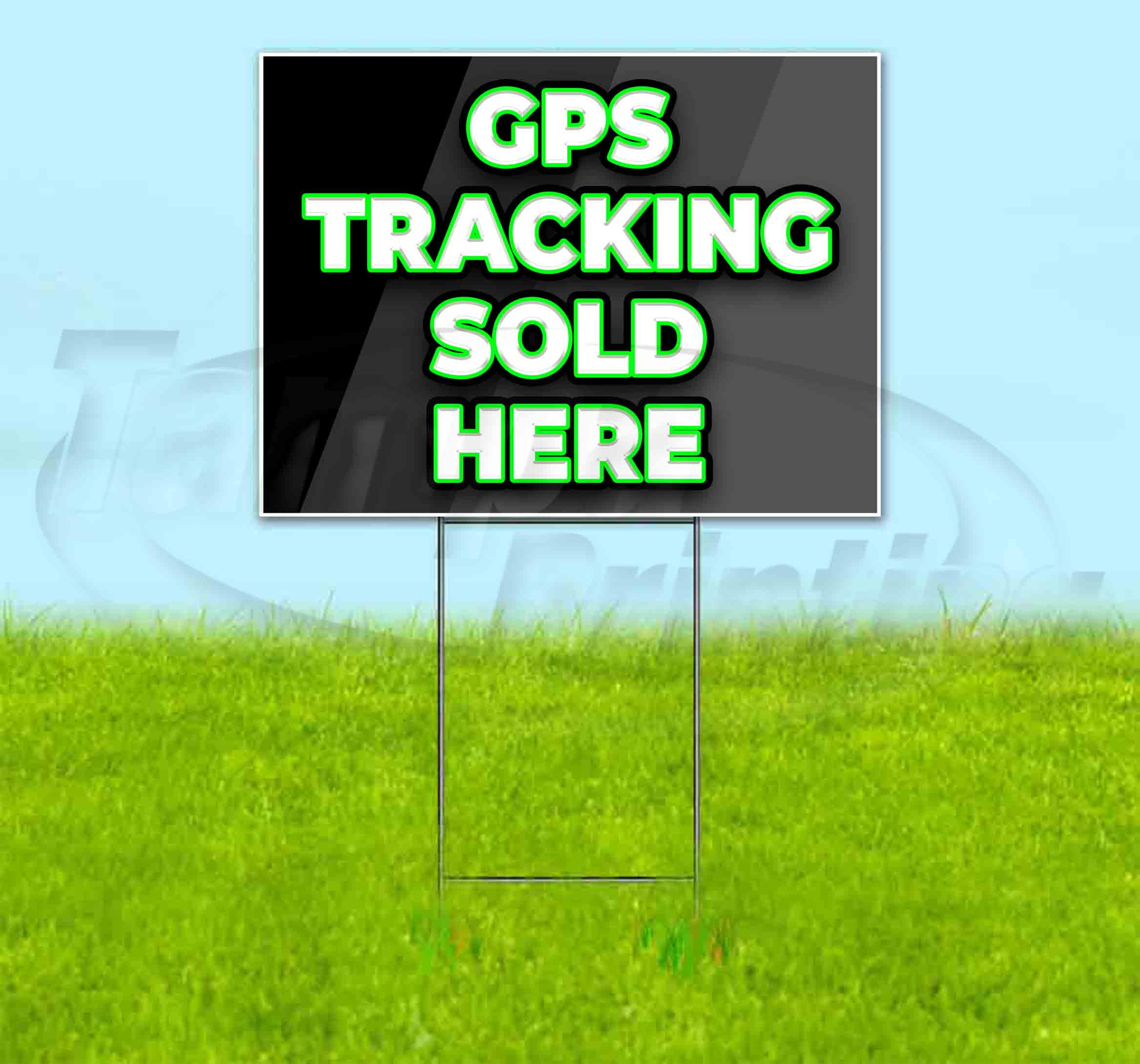 Gps Tracking Sold Here (18" x 24") Yard Sign, Includes Metal Step Stake ...