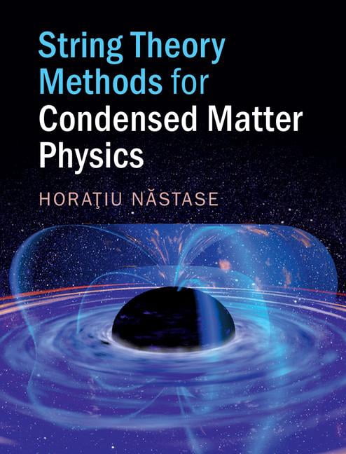 String Theory Methods for Condensed Matter Physics (Hardcover ...
