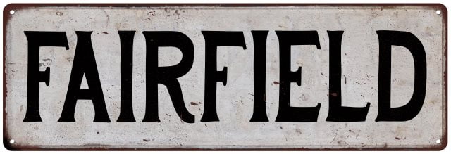 FAIRFIELD Vintage Look Rustic Metal City State Sign 6 x 18 Matte Finish ...