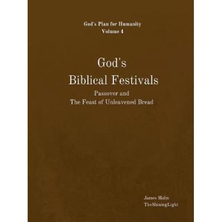 GodOs Biblical Festivals: Passover and The Feast of Unleavened Bread ...
