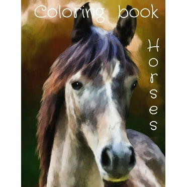 Dover Animal Coloring Books: Big Book of Horses to Color (Paperback ...