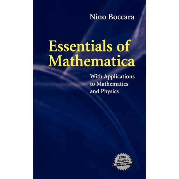 Essentials of Mathematica : With Applications to Mathematics and ...