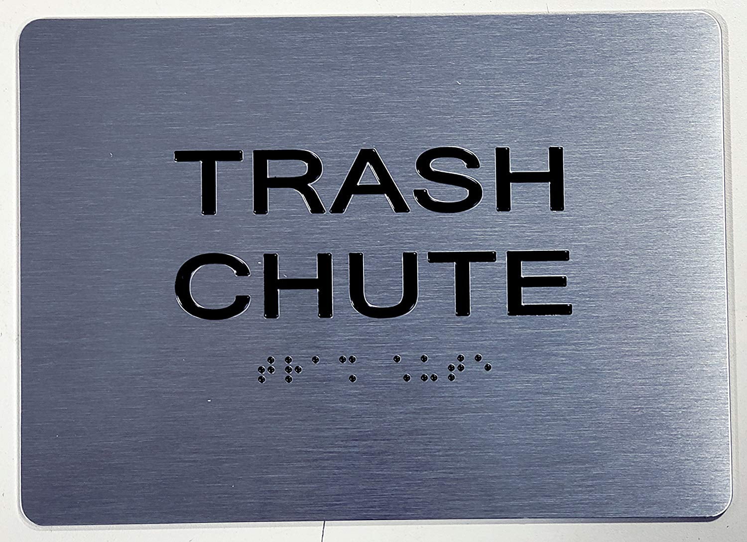 Trash Chute Sign -(Aluminum, Brush Silver, Size 5X7) The Sensation line ...