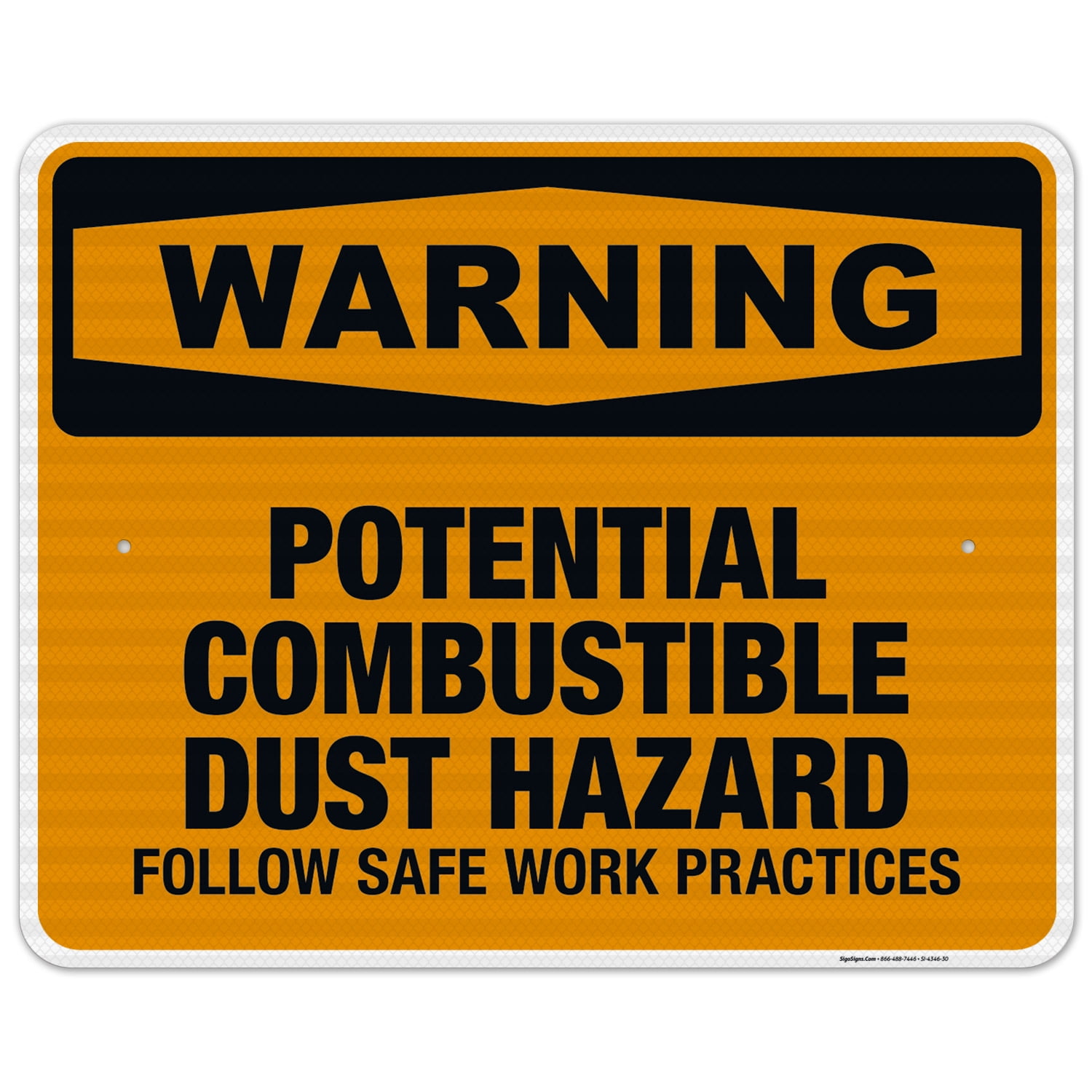 Potential Combustible Dust Hazard Follow Safe Work Practices Sign, OSHA ...