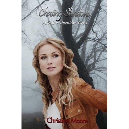 Chasing Shadows: A Shadow Chronicles Novel | Walmart Canada