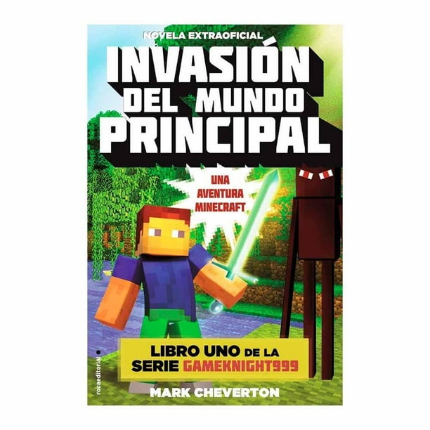 Invasión del Mundo Principal: Minecraft 1 Roca Editorial Mark Cheverton ...