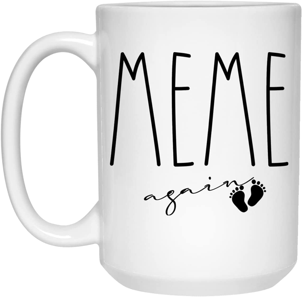 Meme Again Mug, Meme Again Pregnancy Announcement, Meme Reveal, Meme To ...